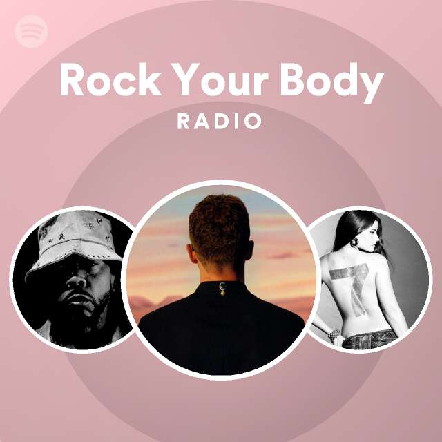 Rock Your Body Radio - playlist by Spotify | Spotify