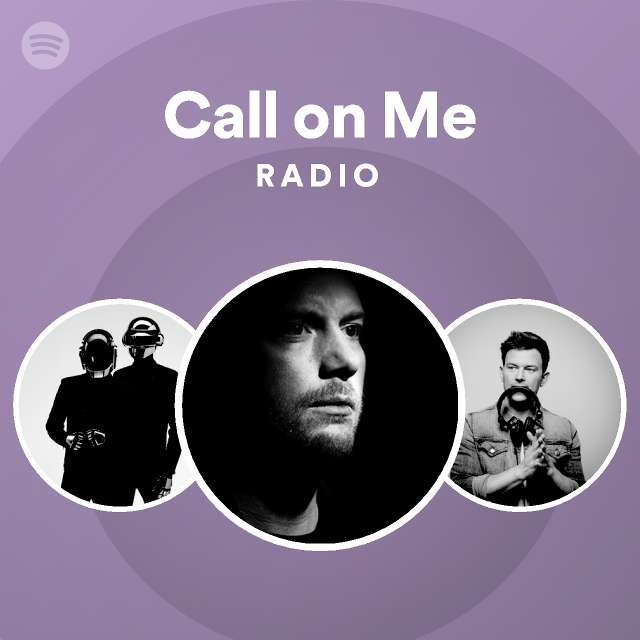 Call on Me Radio - playlist by Spotify | Spotify