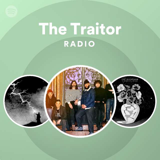The Traitor Radio - playlist by Spotify | Spotify