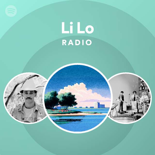Li Lo Radio - playlist by Spotify | Spotify