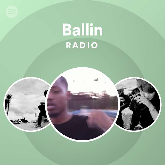 Ballin (sped up) Radio - playlist by Spotify | Spotify
