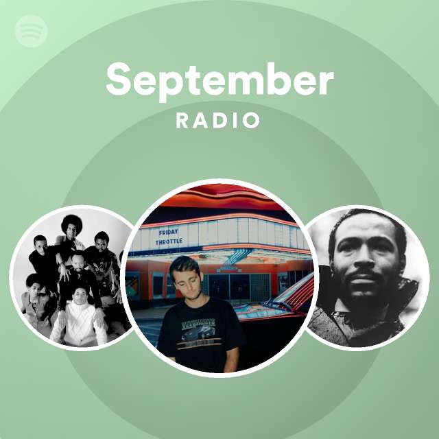 September Radio - playlist by Spotify | Spotify