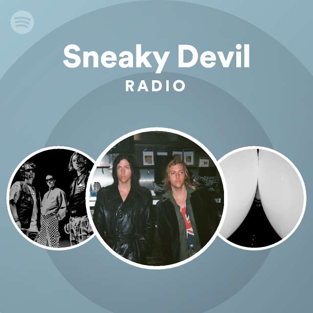 Sneaky Devil Radio - playlist by Spotify | Spotify