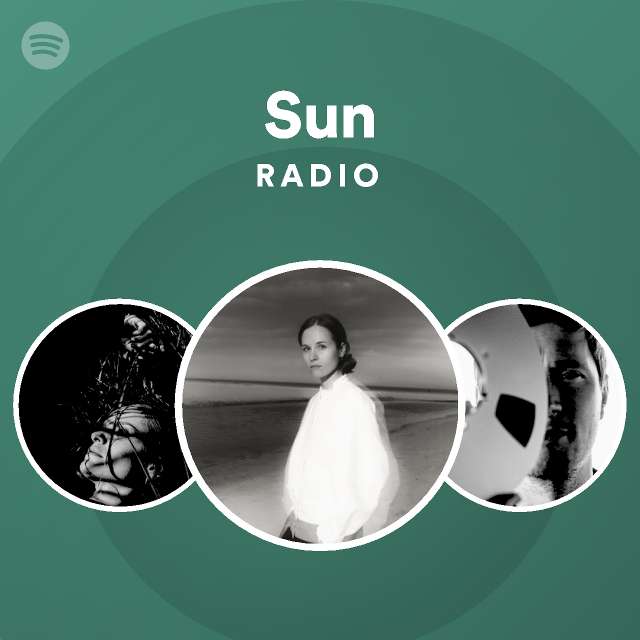 Sun Radio - playlist by Spotify | Spotify