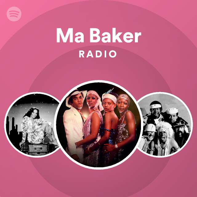 Ma Baker Radio - playlist by Spotify | Spotify