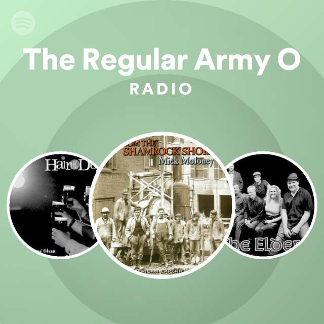 The Regular Army O Radio - playlist by Spotify | Spotify
