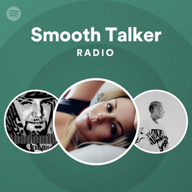 Smooth Talker Radio - playlist by Spotify | Spotify