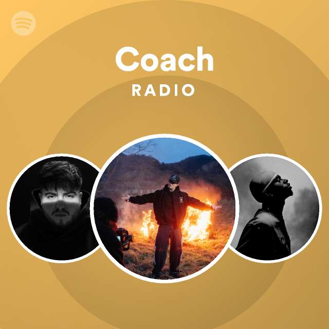 Coach Radio - playlist by Spotify | Spotify