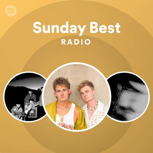 Sunday Best Radio - playlist by Spotify | Spotify