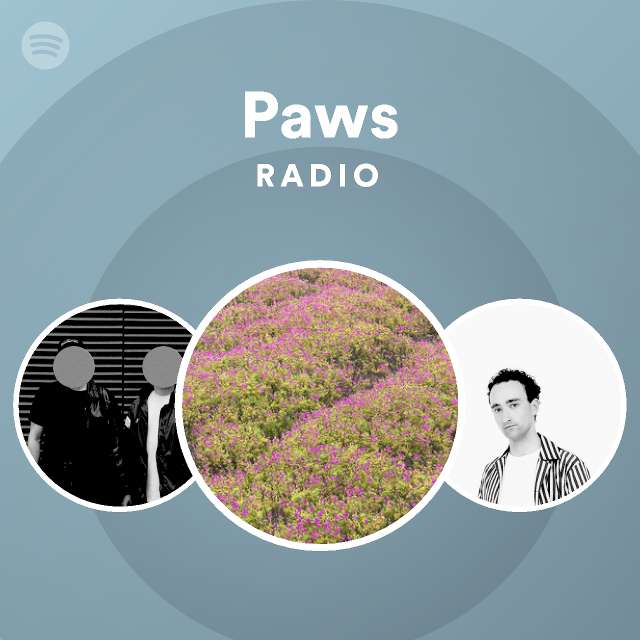 Paws Radio - playlist by Spotify | Spotify