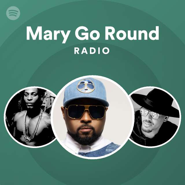 Mary Go Round Radio - playlist by Spotify | Spotify