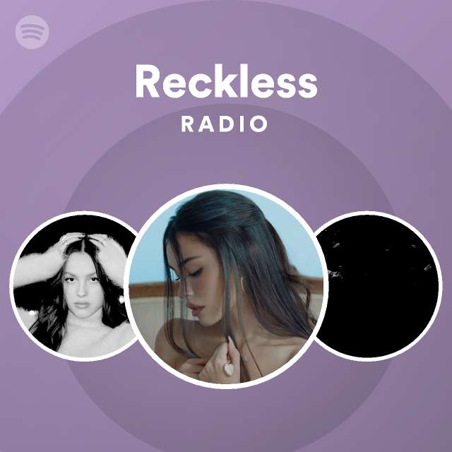 Reckless Radio - playlist by Spotify | Spotify