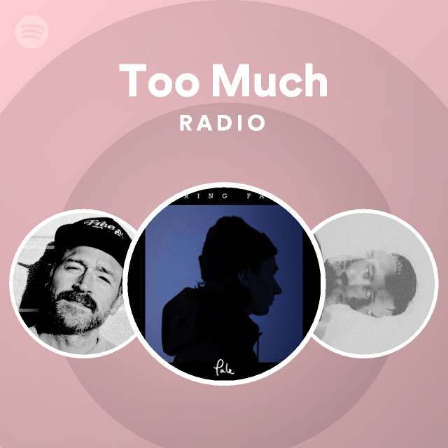 Too Much Radio - playlist by Spotify | Spotify