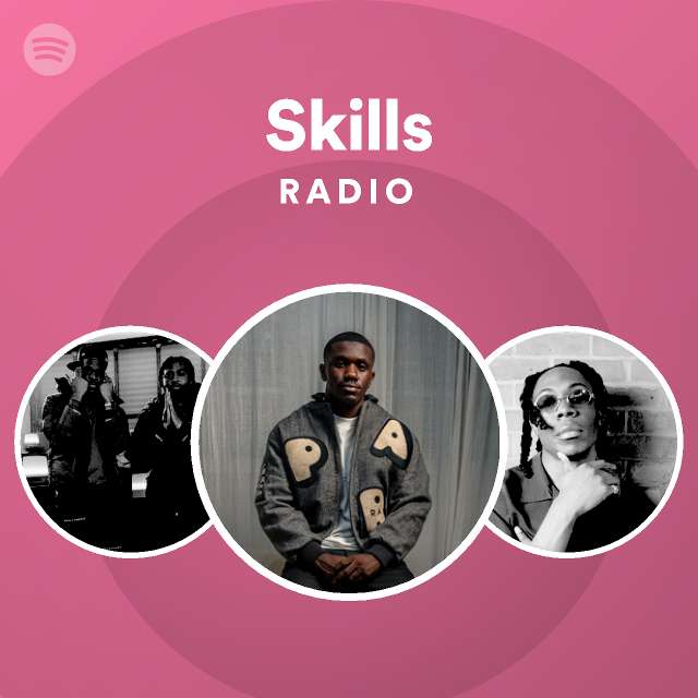 Skills Radio - playlist by Spotify | Spotify