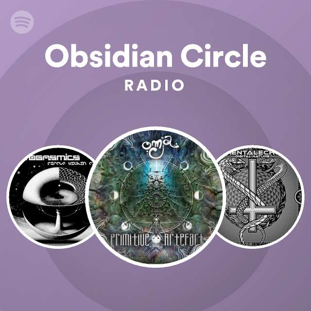 Obsidian Circle Radio | Spotify Playlist
