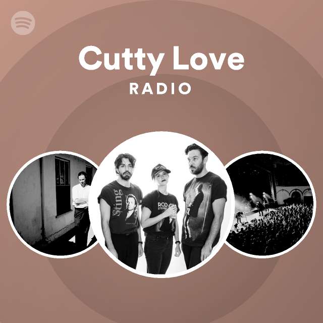 Cutty Love Radio - playlist by Spotify | Spotify