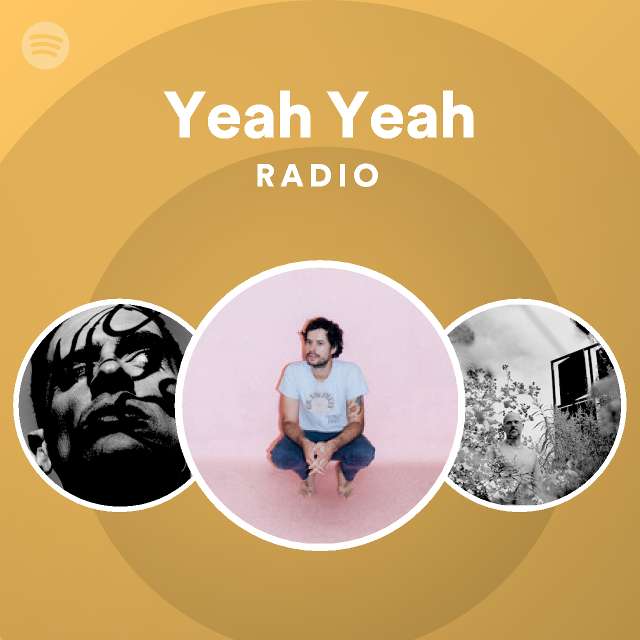 Yeah Yeah Radio Spotify Playlist