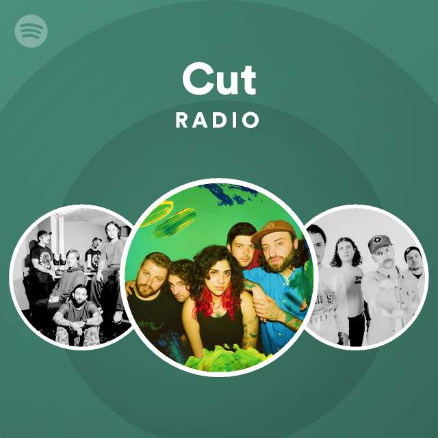 Cut Radio - playlist by Spotify | Spotify