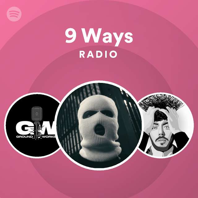 9 Ways Radio - playlist by Spotify | Spotify