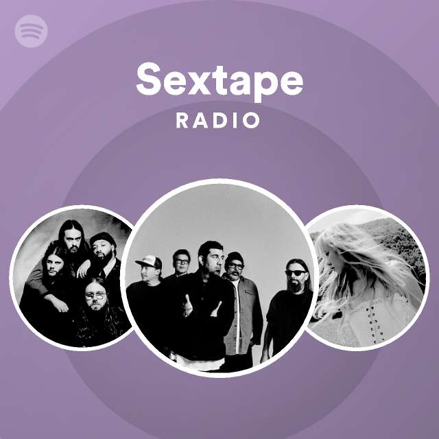 Sextape Radio - playlist by Spotify | Spotify
