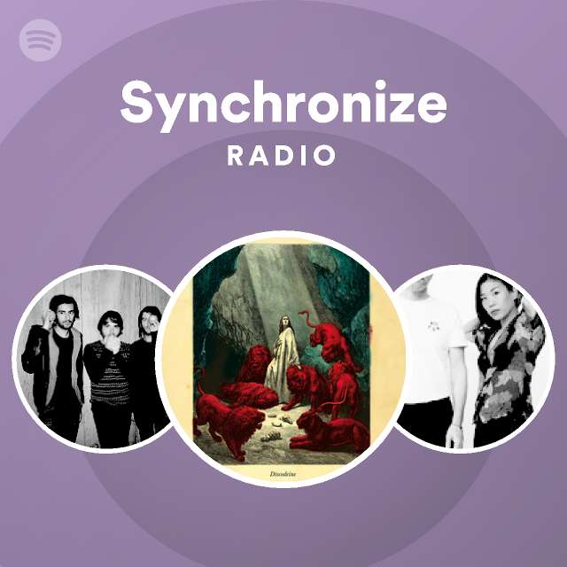 Synchronize Radio - playlist by Spotify | Spotify