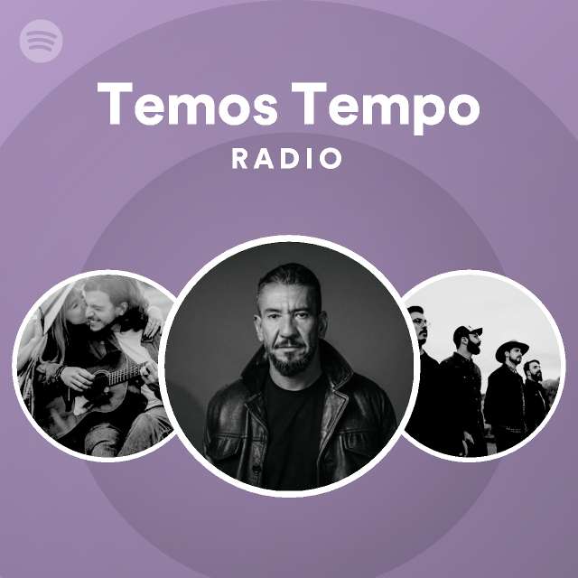 Temos Tempo Radio - playlist by Spotify | Spotify
