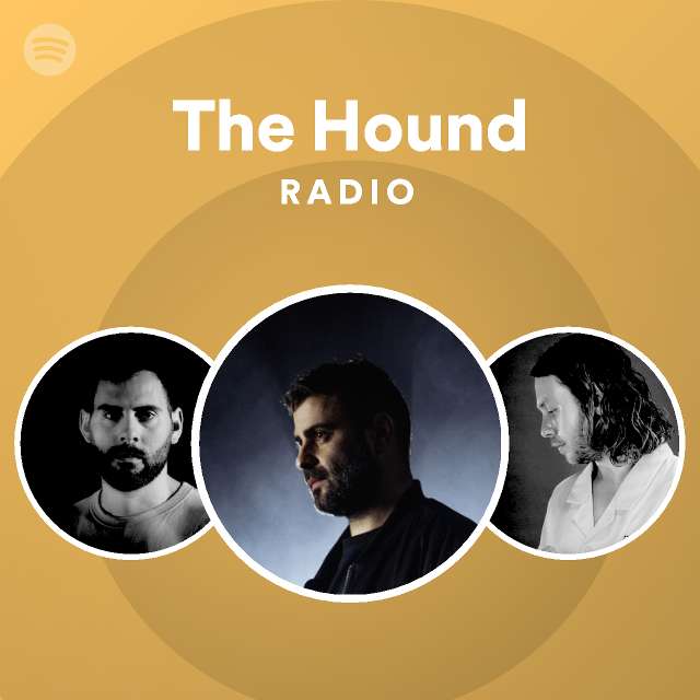 The Hound Radio | Spotify Playlist