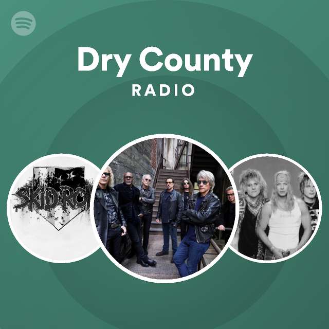 Dry County Radio - playlist by Spotify | Spotify