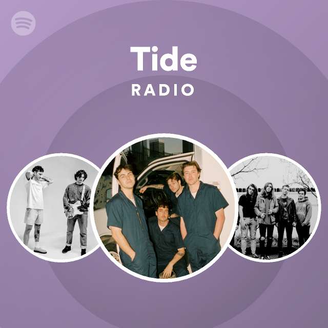 Tide Radio - playlist by Spotify | Spotify