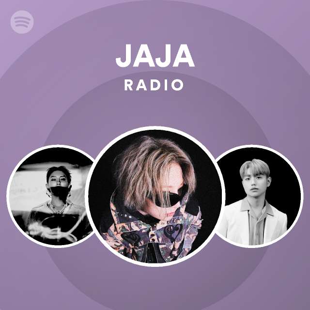 JAJA Radio | Spotify Playlist