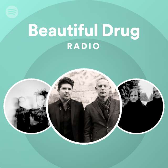 Beautiful Drug Radio | Spotify Playlist