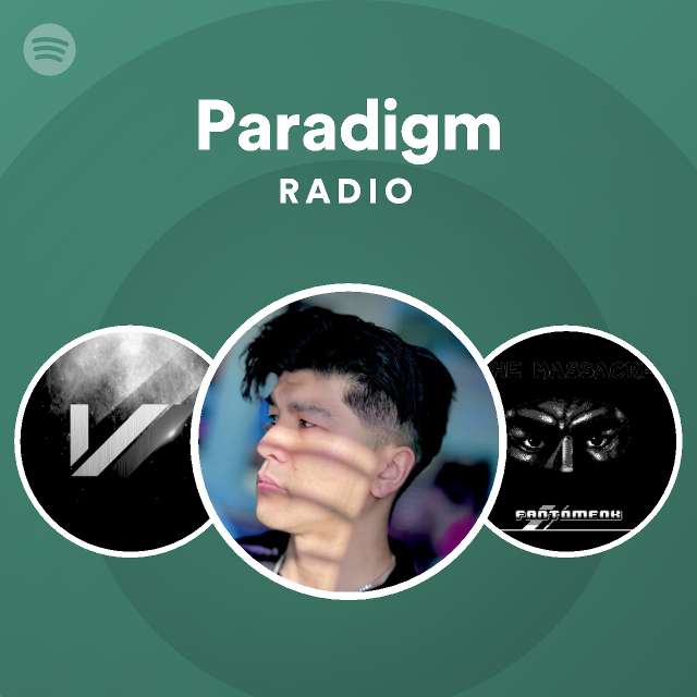 Paradigm Radio - playlist by Spotify | Spotify