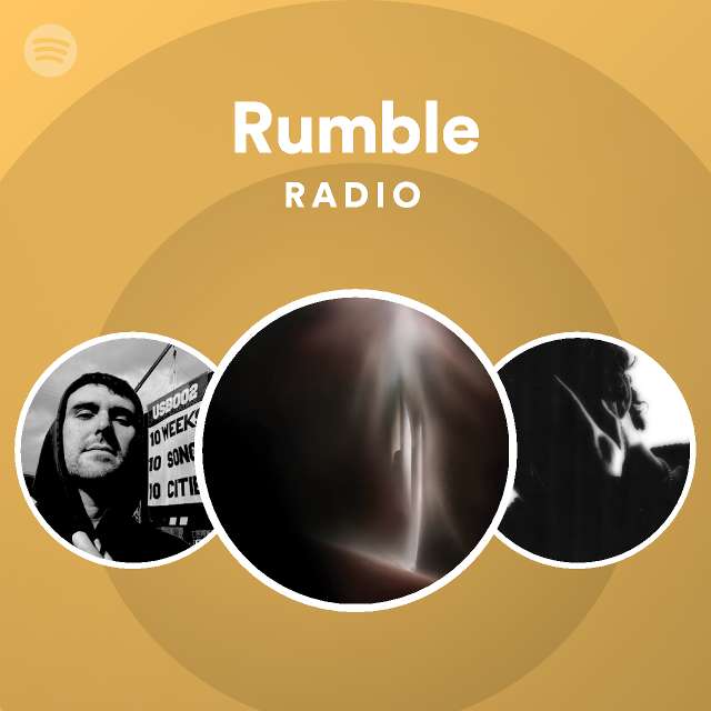 Rumble Radio - playlist by Spotify | Spotify