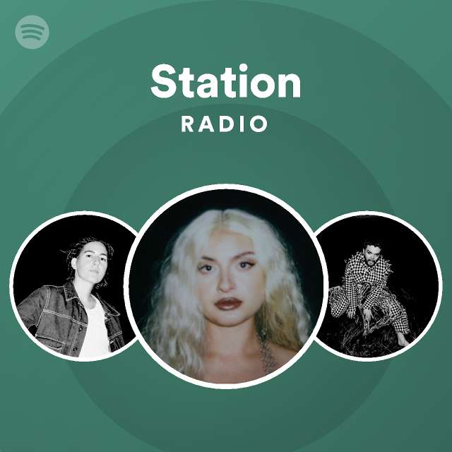 Station Radio - playlist by Spotify | Spotify