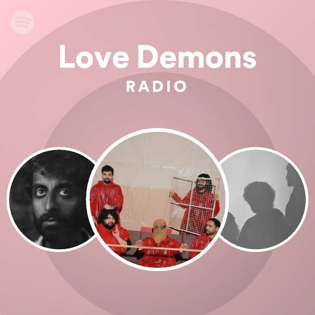 Love Demons Radio - playlist by Spotify | Spotify