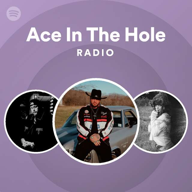 Ace In The Hole Radio - playlist by Spotify | Spotify