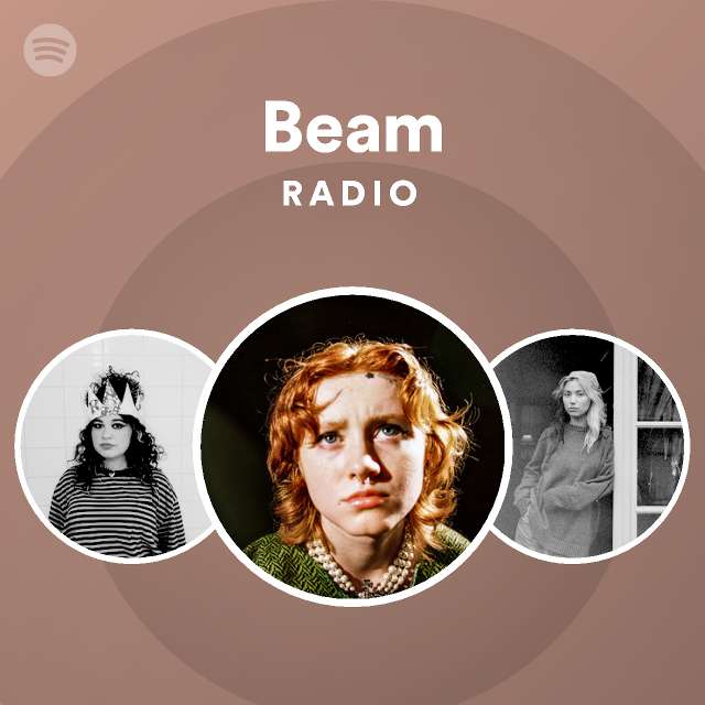 Beam Radio - playlist by Spotify | Spotify