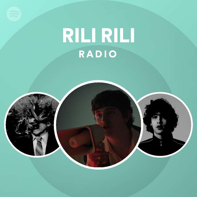 RILI RILI Radio - playlist by Spotify | Spotify