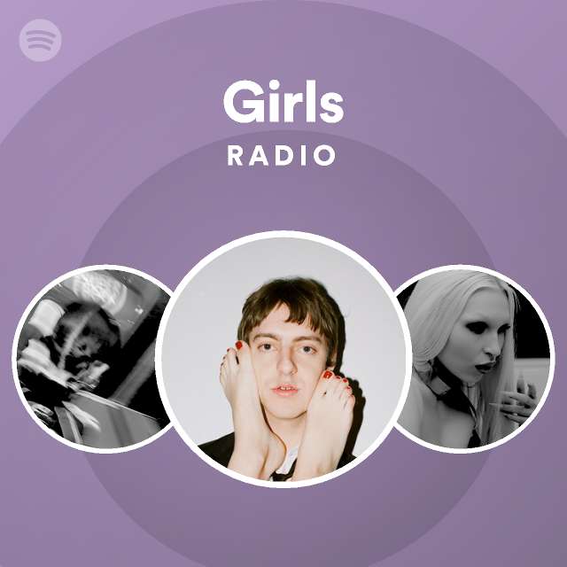 Girls Radio - playlist by Spotify | Spotify