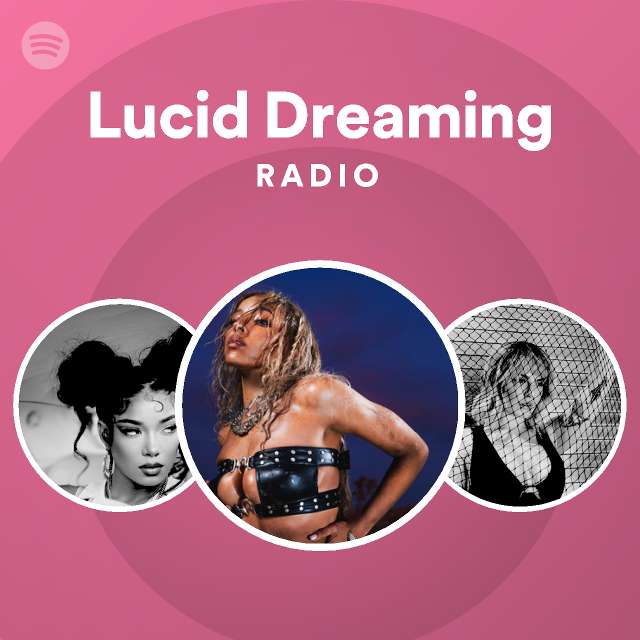 Lucid Dreaming Radio - playlist by Spotify | Spotify