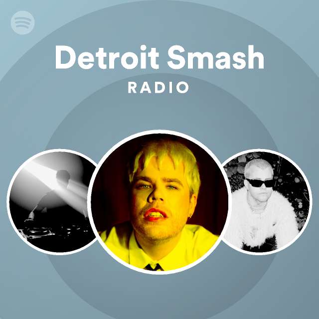 Detroit Smash Radio - playlist by Spotify | Spotify