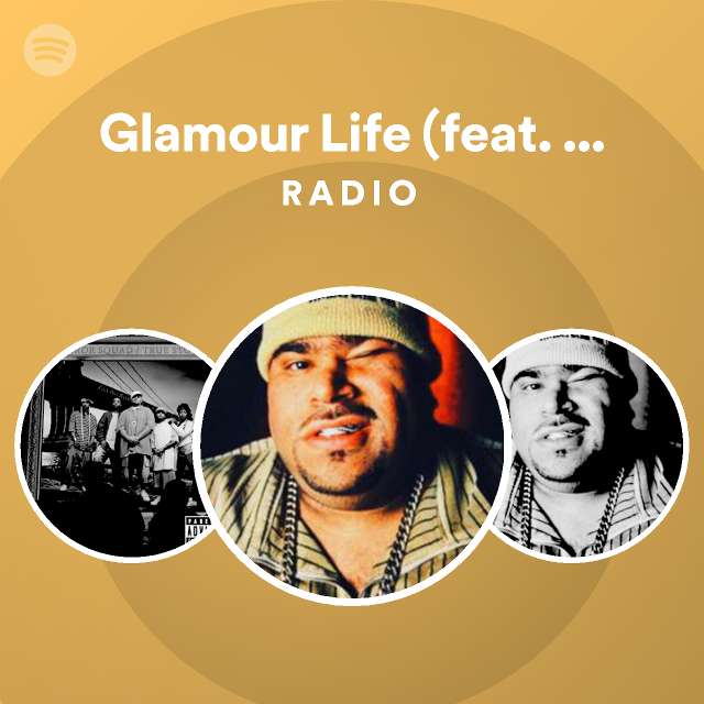 Glamour Life (feat. Fat Joe, Triple Seis, Armageddon & Cuban Link ...