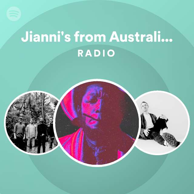 Jianni's from Australia (She'll Get By Fine) Radio - playlist by ...