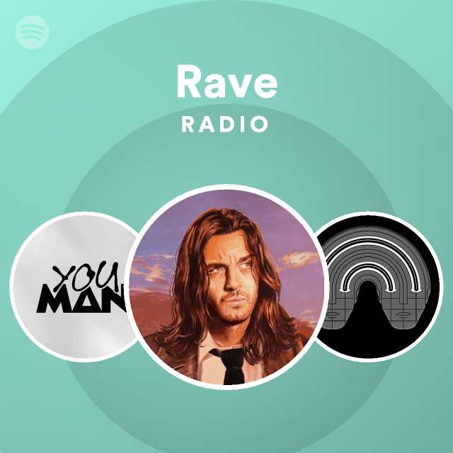 Rave Radio - playlist by Spotify | Spotify