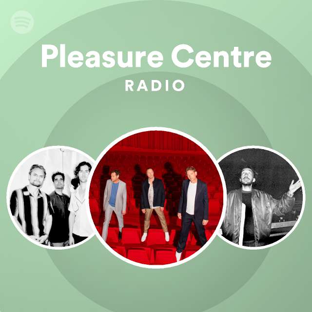 Pleasure Centre Radio - playlist by Spotify | Spotify