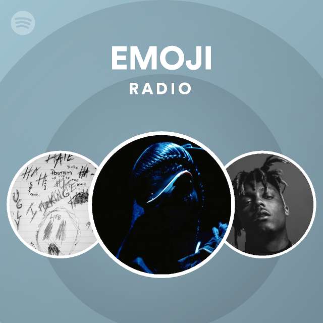 EMOJI Radio - playlist by Spotify | Spotify EMOJI Radio - playlist by Spotify | Spotify