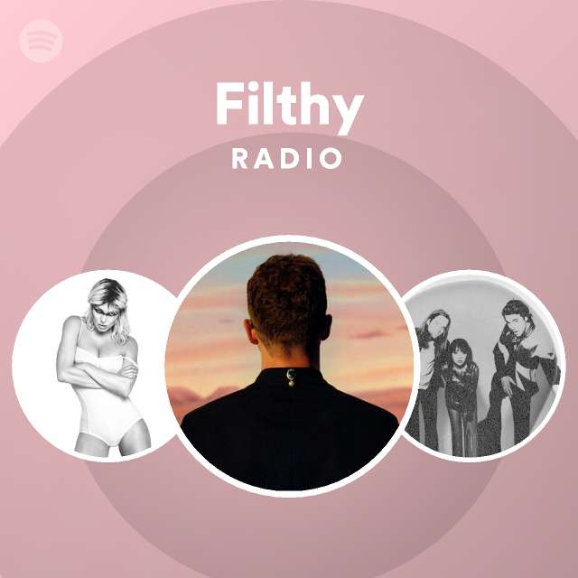 Filthy Radio - playlist by Spotify | Spotify
