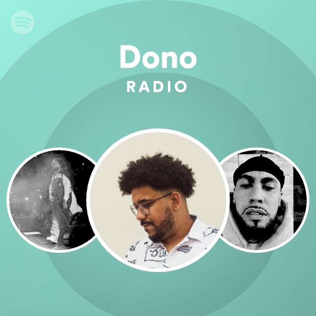Dono Radio - playlist by Spotify | Spotify