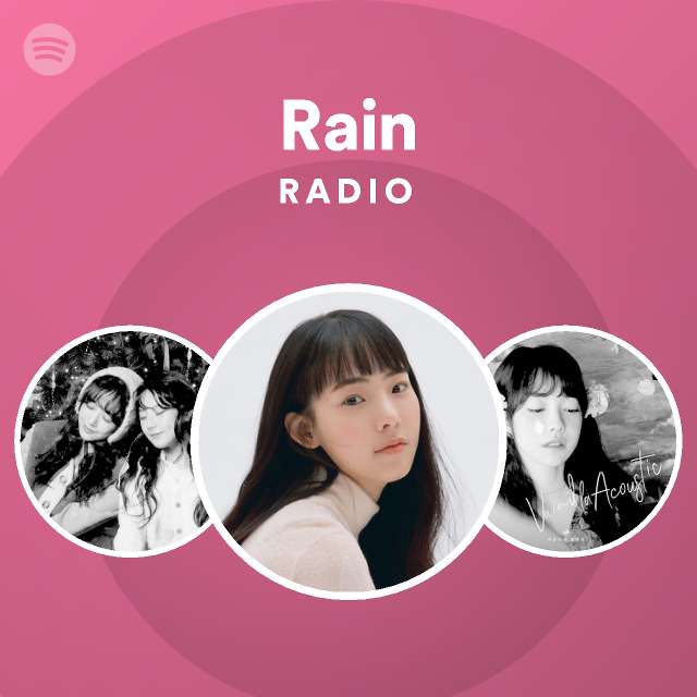Rain Radio - playlist by Spotify | Spotify
