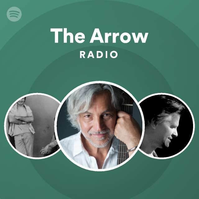 The Arrow Radio - playlist by Spotify | Spotify